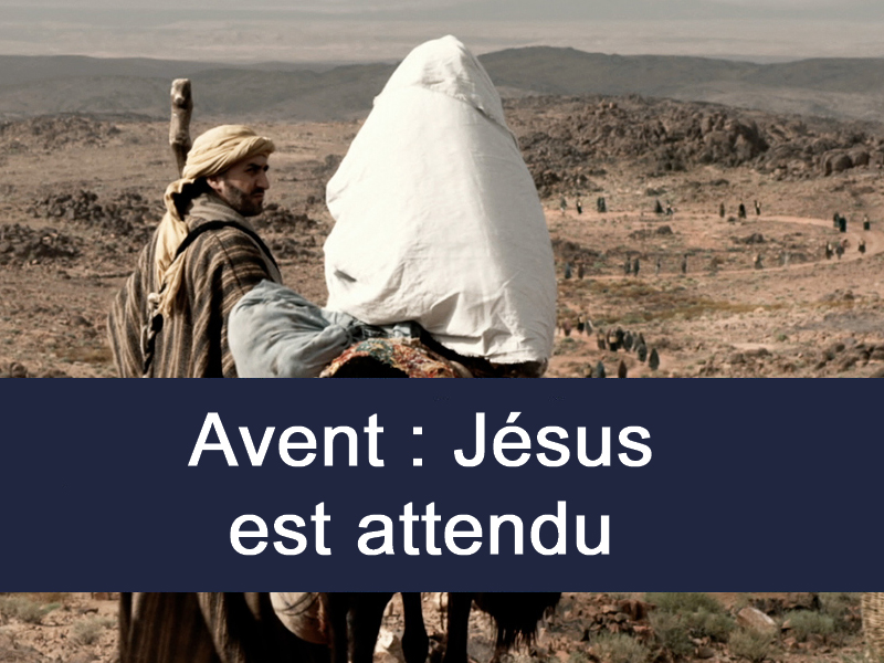 Avent : Jésus est attendu