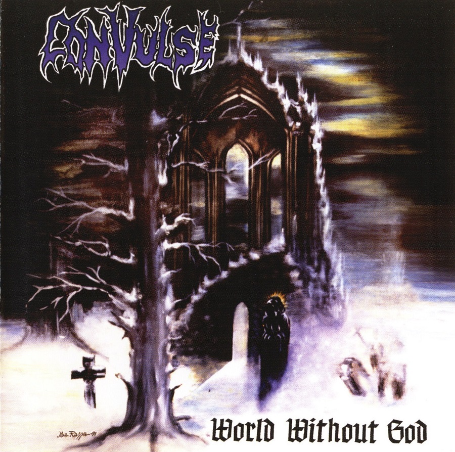 Cries from the Quiet World: Convulse "World Without God"