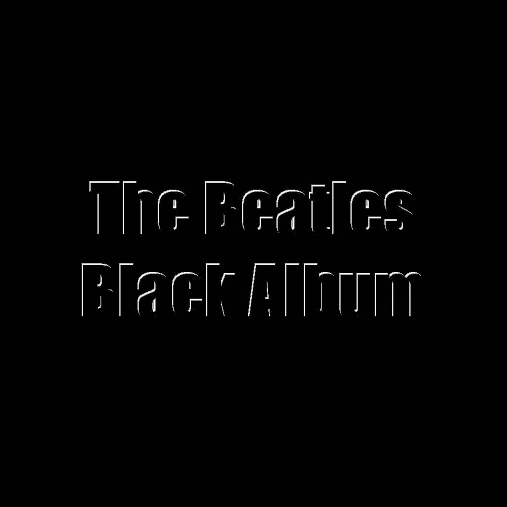 T.U.B.E.: The Beatles - Black Album (STU/FLAC)