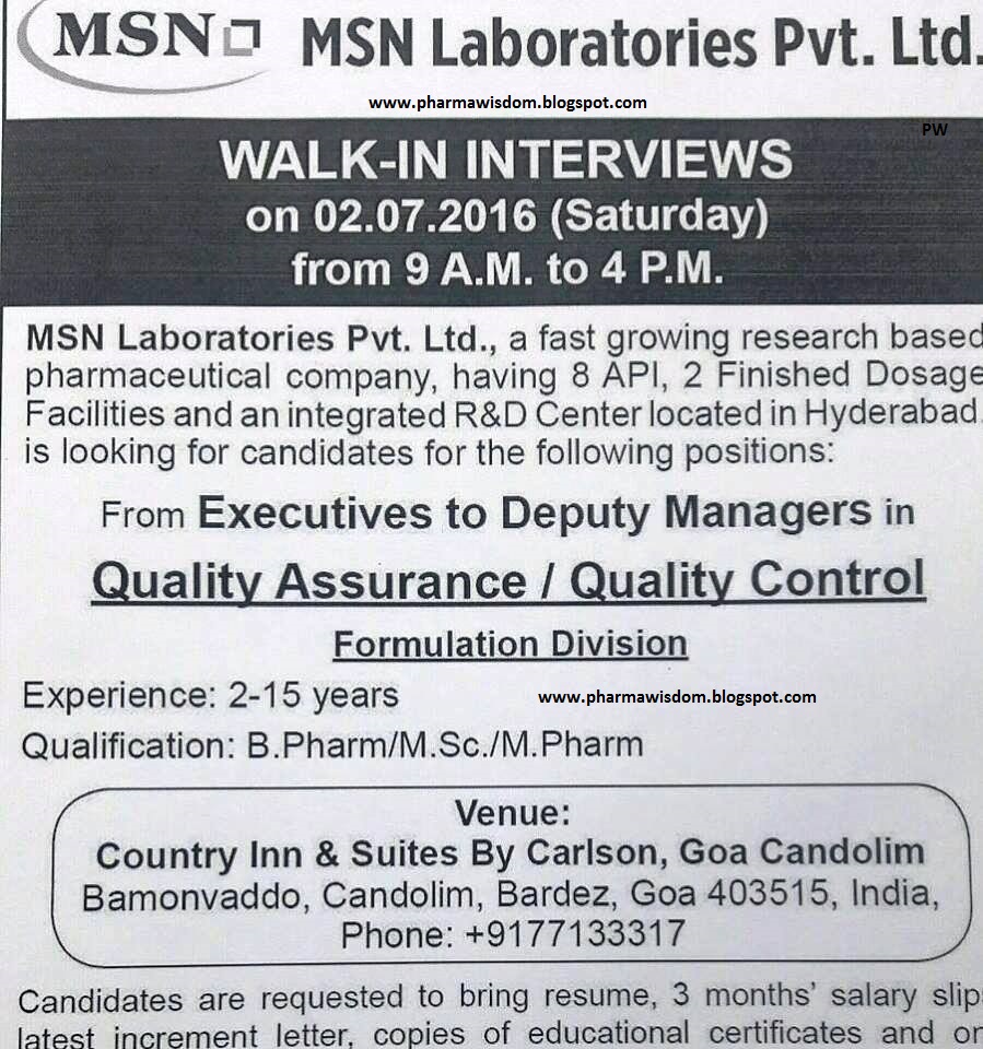 MSN Laboratories Pvt. Ltd Walk-In Interview on 02-07-2016 @ GOA ... MSN Laboratories Pvt. Ltd Walk-In Interview on 02-07-2016 @ GOA ...