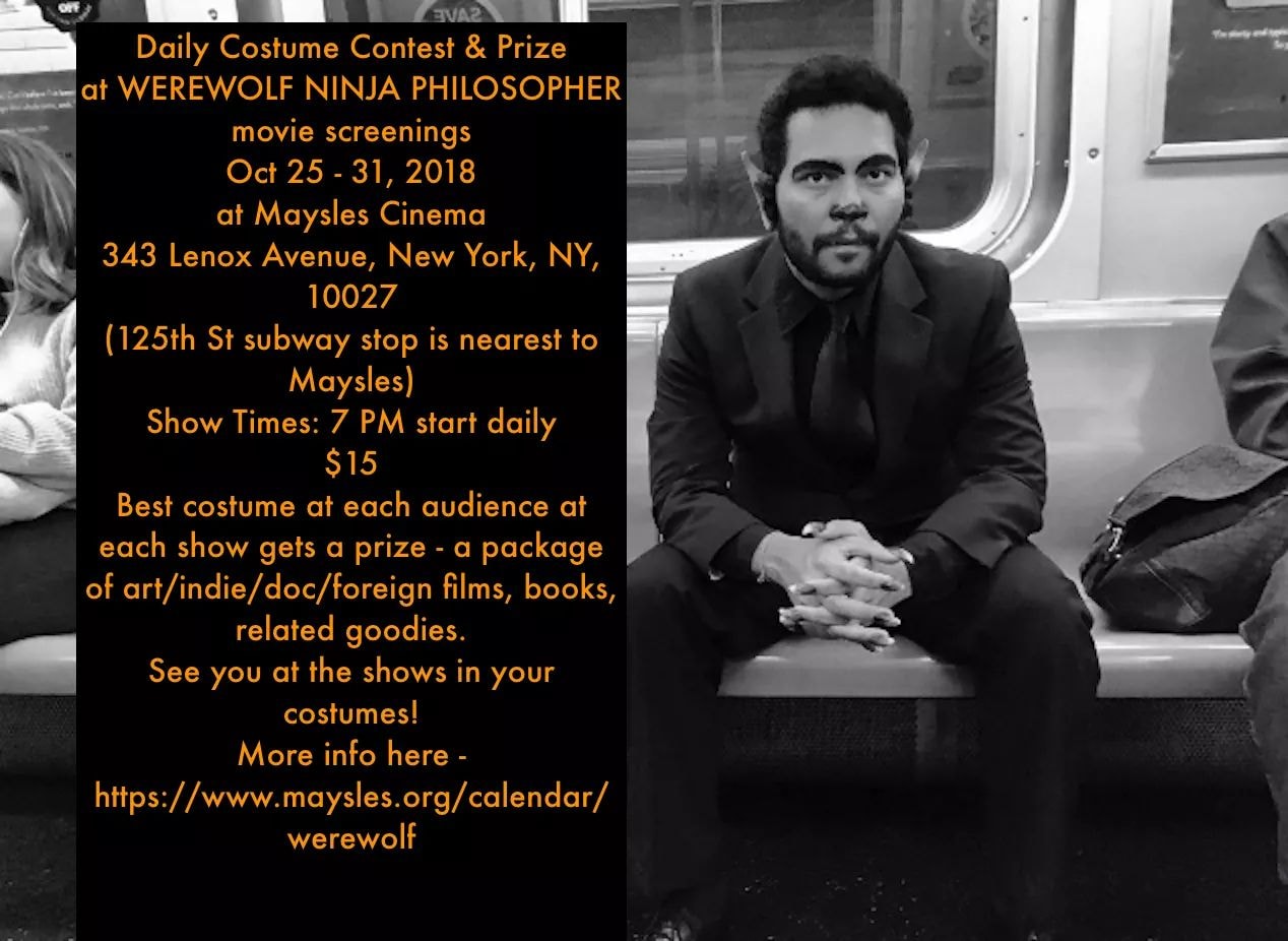 Werewolf Ninja Philosopher premieres tonight at Maysles Cinema in NYC ...