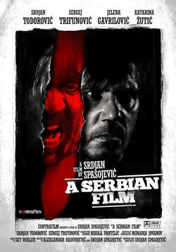 iza anwar : sinopsis film dan review film: A SERBIAN FILM [2010]