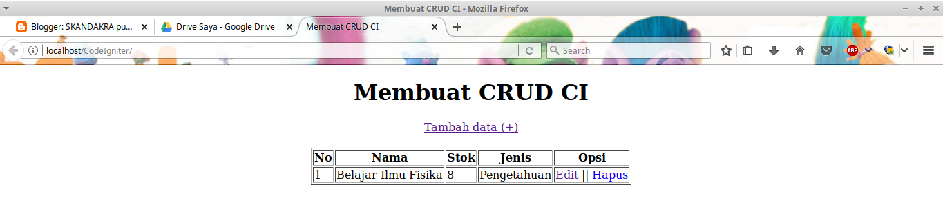 Membuat CRUD didalam Framework CodeIgniter(Tampil Data) ~ Teknologi Informasi