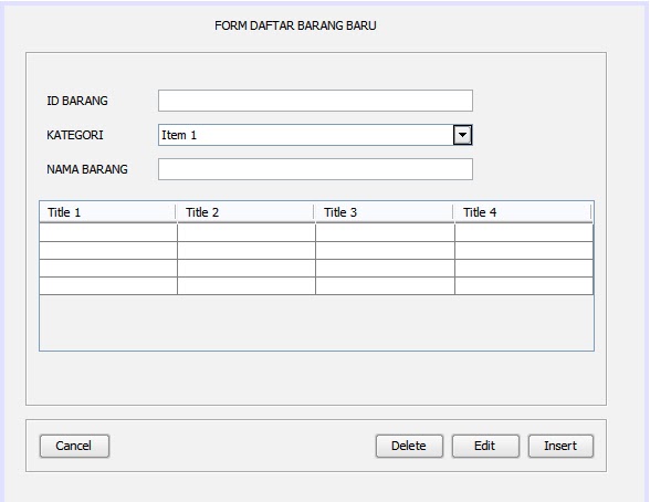 Cara Buat Form Input Barang Aplikasi Minimarket Java - MySQL - TUTORIAL CUY