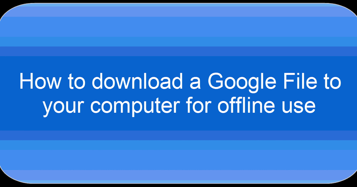 How to download google drive on pc - specero