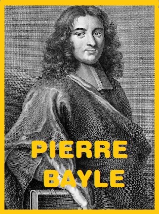 Frases, pensamientos, citas, cortas y motivadoras: Pierre Bayle