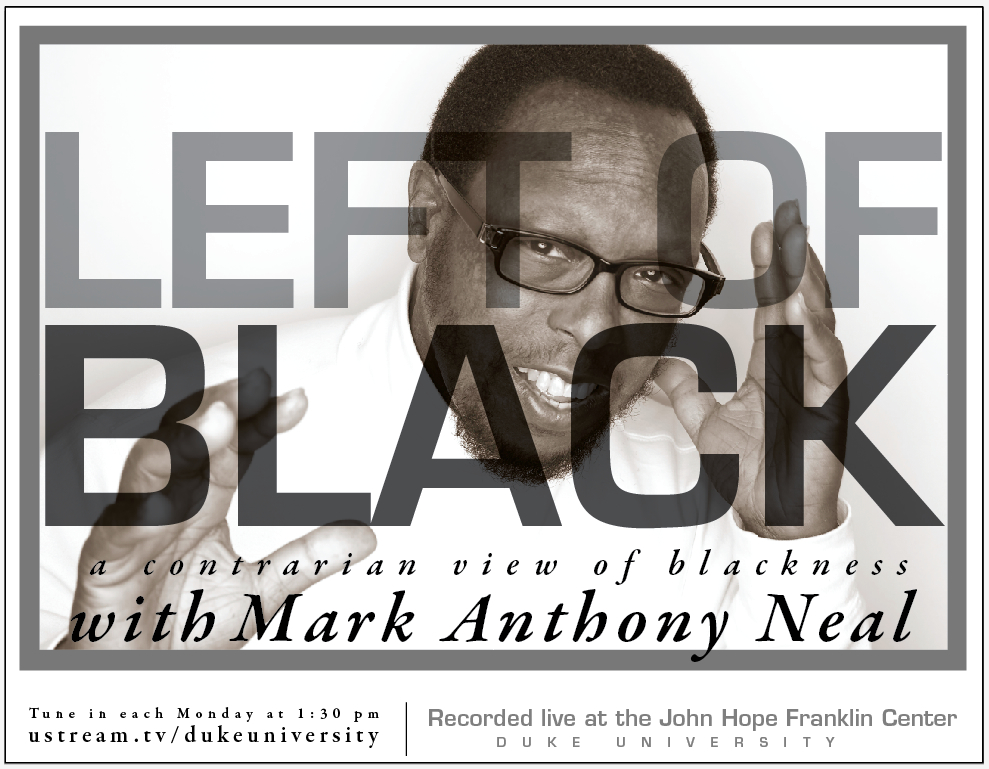 Cultural Front: Mark Anthony Neal Shares His Audience