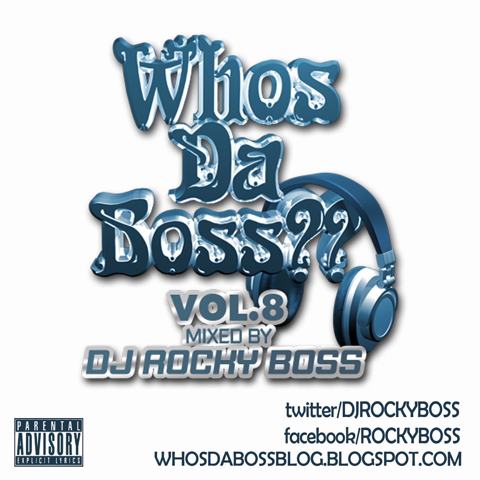 WHO'S DA BOSS: WHOS THE BOSS VOL.8 DANCEHALL MIX...FREE DOWNLOAD: