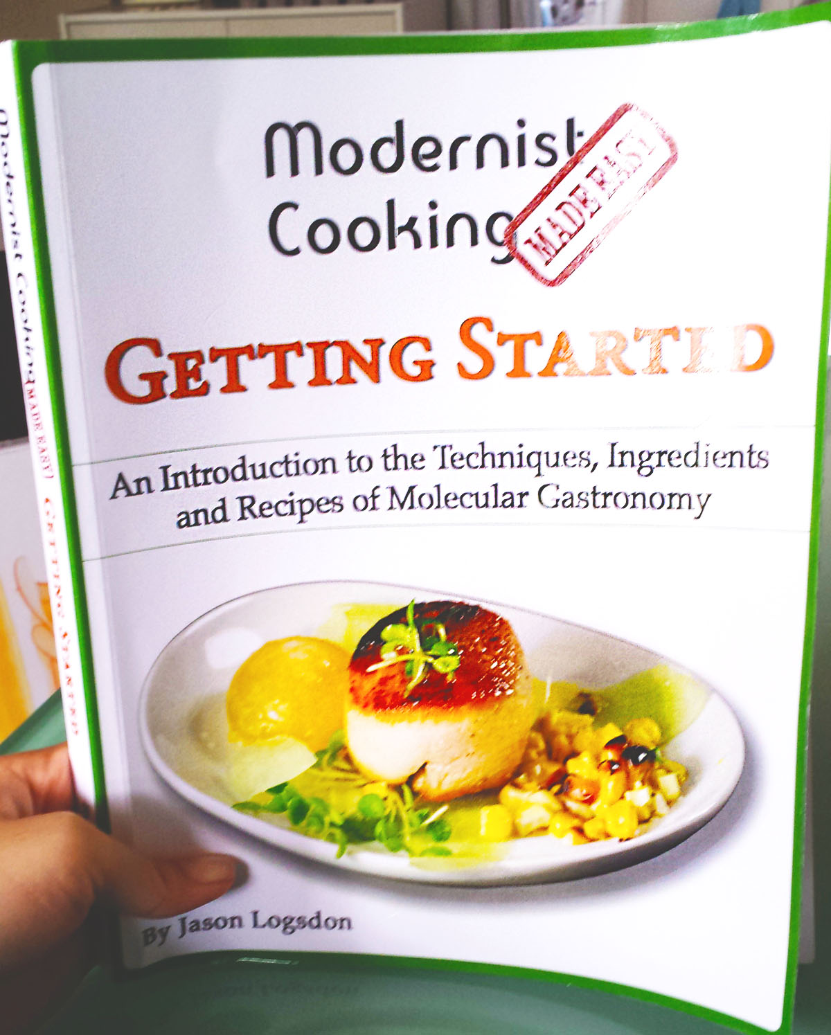 Gastronomy Seeker: "Modernist Cooking Made Easy" book review