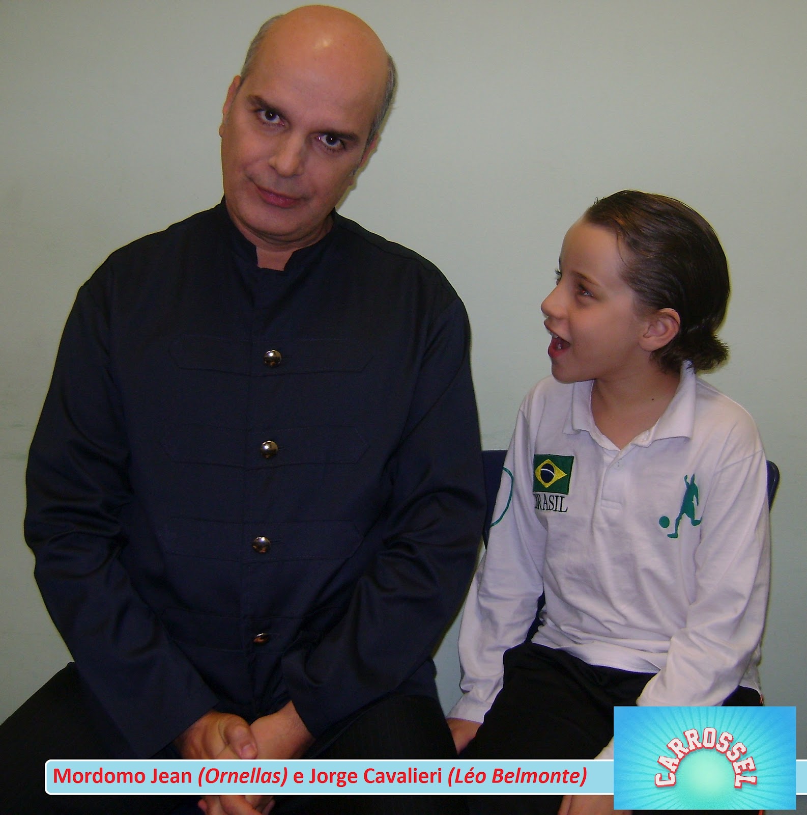 José ORNELLAS - Ator & Jornalista Profissional: CARROSSEL Jorginho & Jean