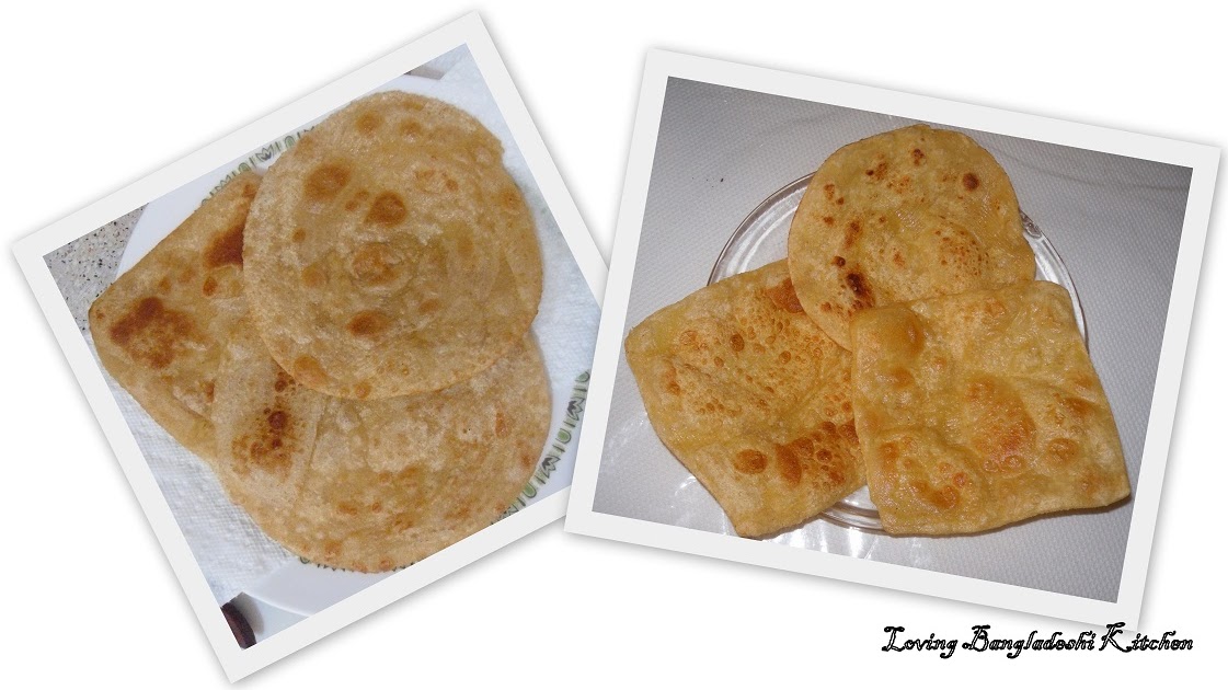 Loving Bangladeshi Kitchen(রান্নাঘর): Plain Parata(পরটা)