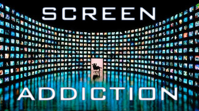my thoughts...: Screen Addiction