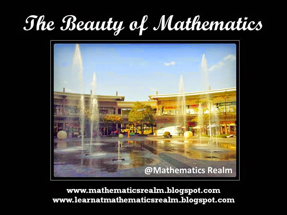 BEAUTY OF MATHEMATICS 4 ~ Mathematics Realm
