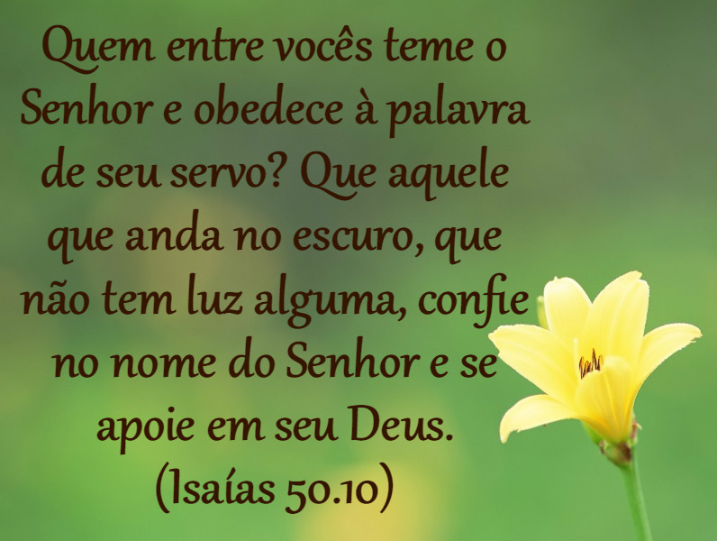Ande ao lado do senhor-Isaías 50.10