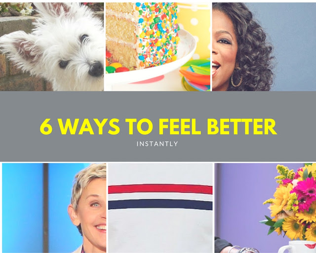 6 ways to feel better instantly