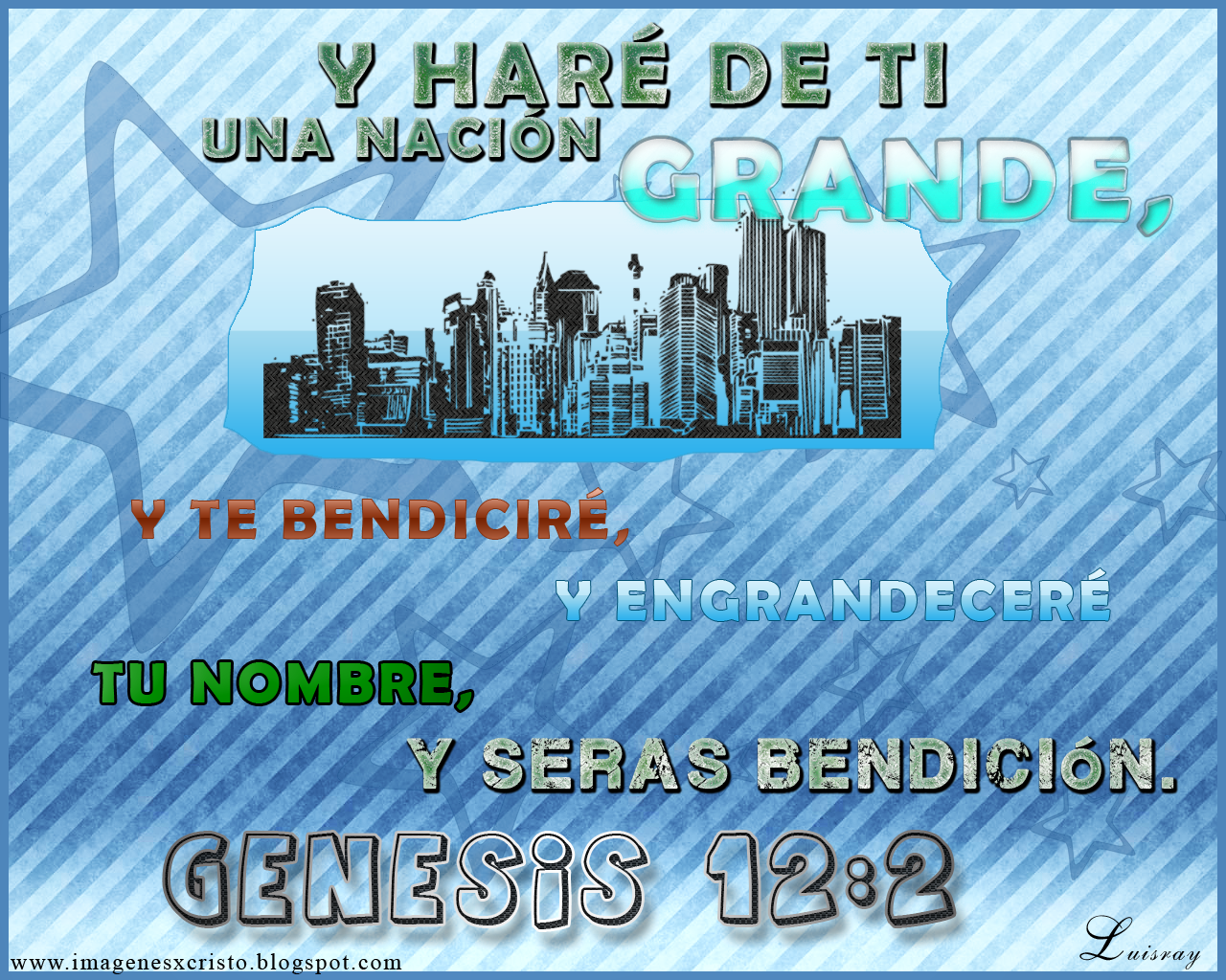 Y haré de ti una nación Grande!!!