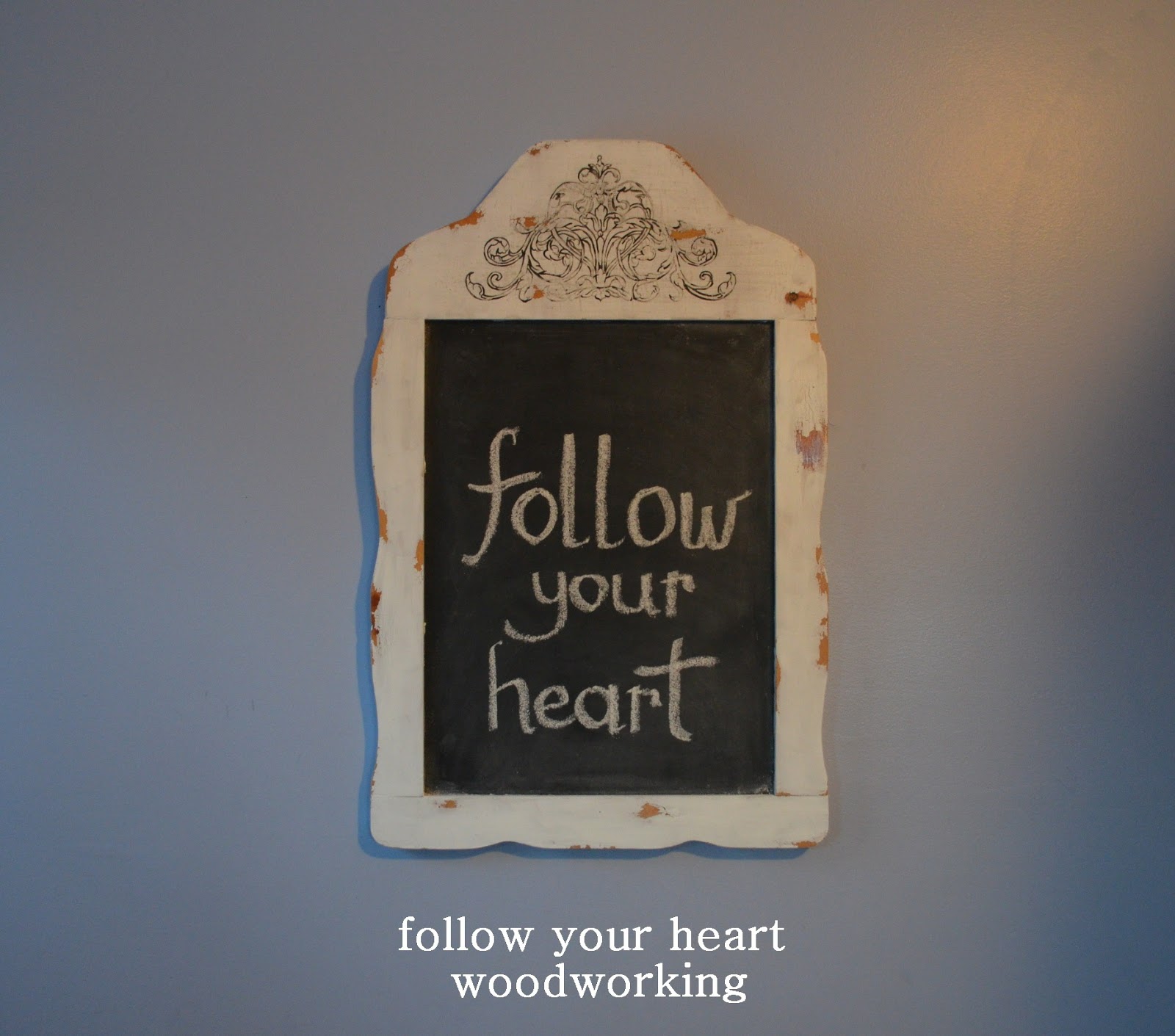 follow your heart woodworking: Chalkboard with Painted Scroll Graphic