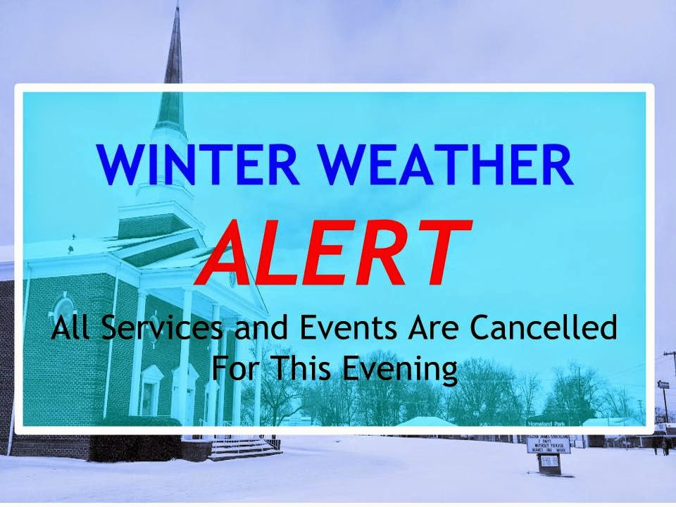 Wednesday Night Services Are Cancelled for February 25