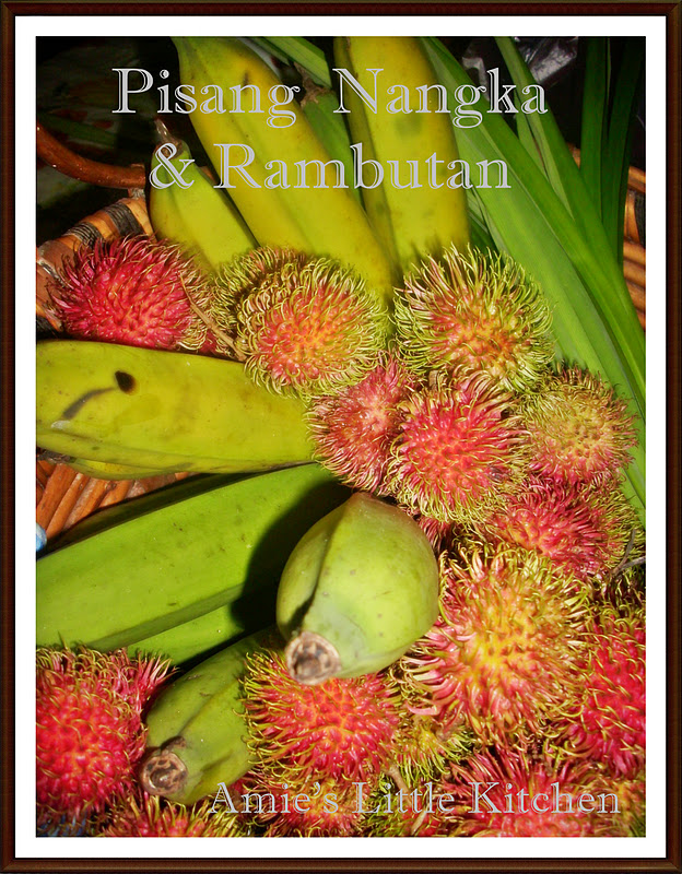 Pisang Nangka & Rambutan - Amie's Little Kitchen