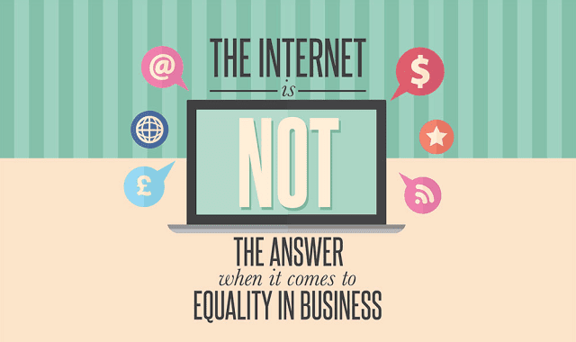 The Internet is Not the Answer When it Comes to Equality in Business # ...