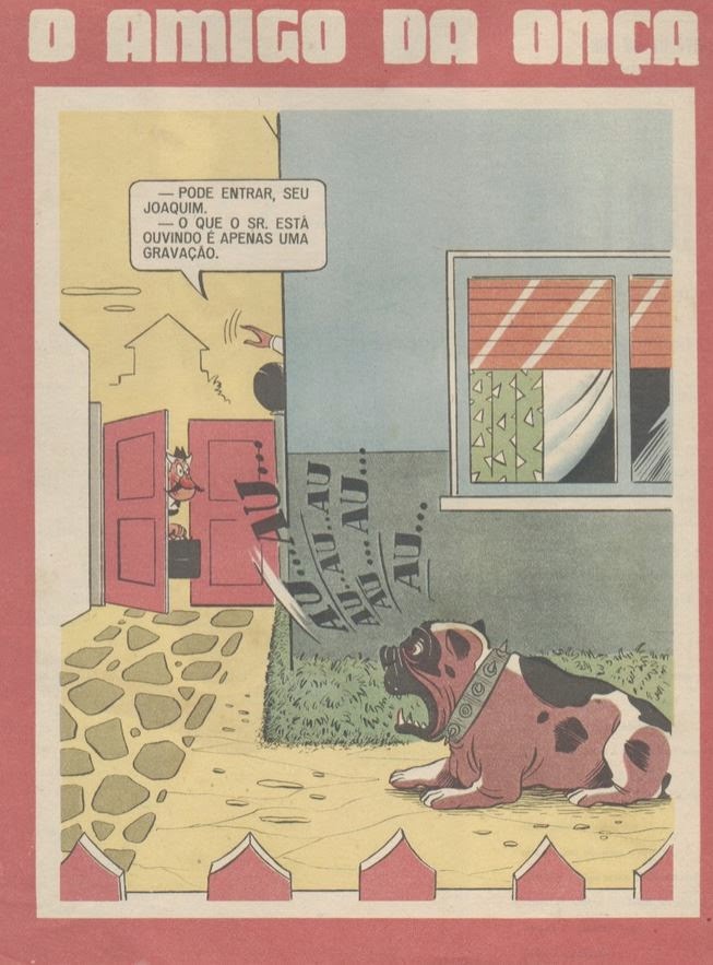 ANOS DOURADOS: IMAGENS & FATOS: IMAGENS - Revista: "O AMIGO DA ONÇA"