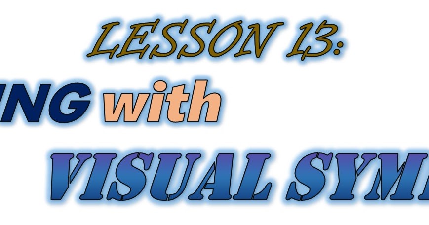 Thea's Educational Technology Blog: Lesson 13: Teaching with Visual Symbols