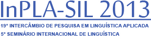 19º . InPLA – Intercâmbio de Pesquisas em Linguística Aplicada ...