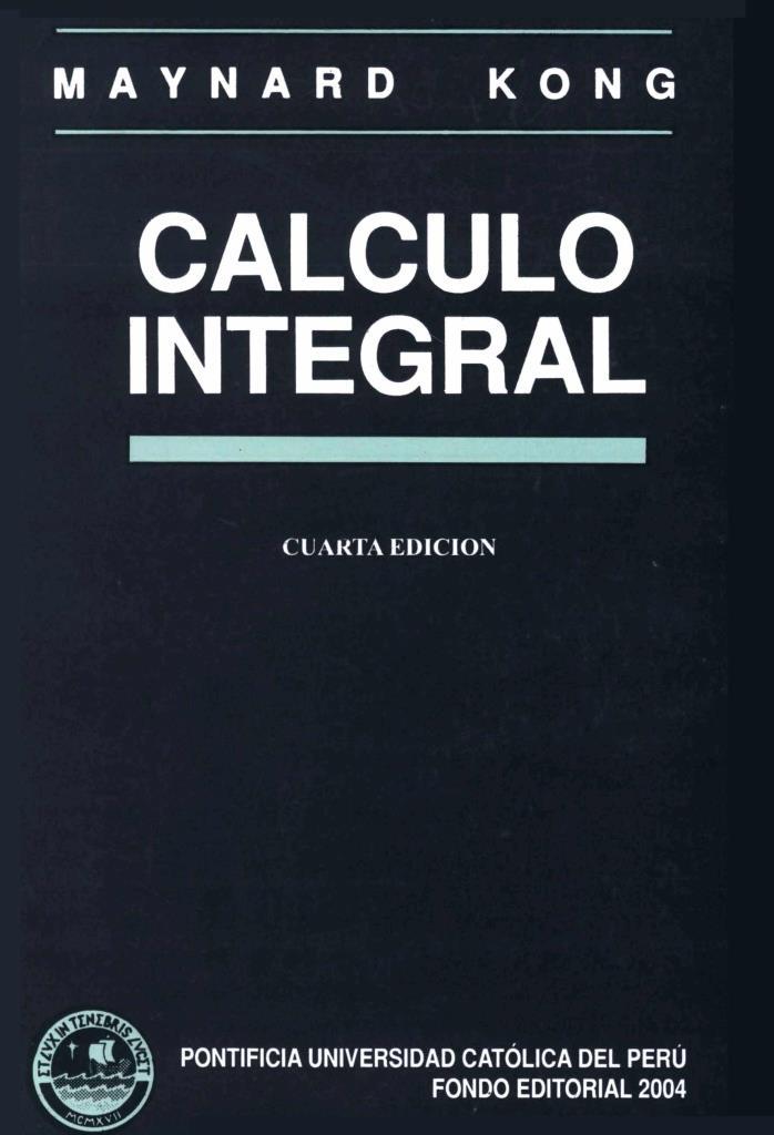 Cálculo integral, 4ta. edición – Maynard Kong | Free Libros