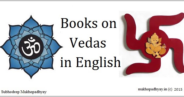 The Advaitist: Books on Vedas in English