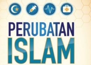 Menyanggah Mitos Menyerlah Kebenaran: APAKAH PERUBATAN ISLAM