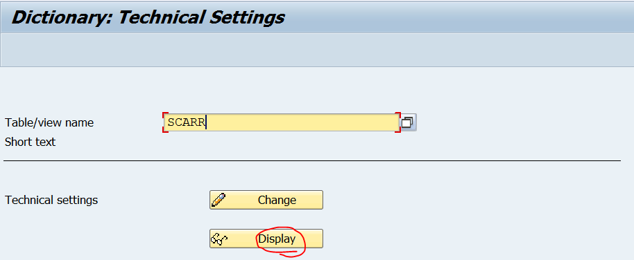 TECHSAP : How to change Technical Settings of standard SAP Table?