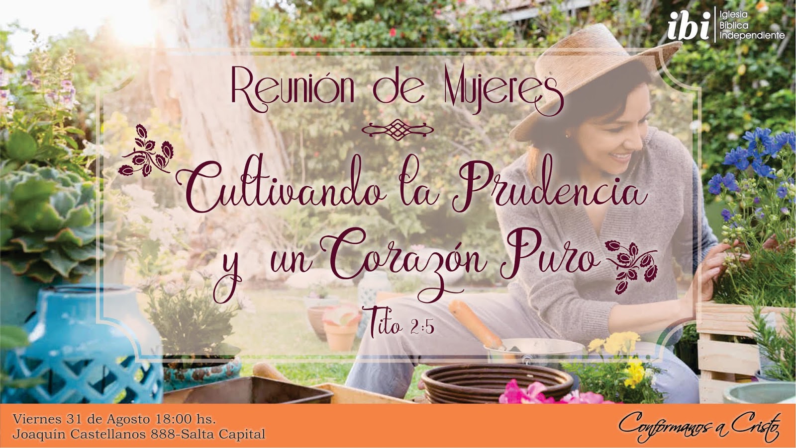 CULTIVANDO LA PRUDENCIA Y UN CORAZÓN PURO - Reunión de Mujeres AGO-2018 ...