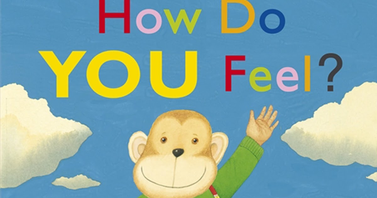 WE SPEAK ENGLISH TOO: FEELINGS // HOW ARE YOU? HOW DO YOU FEEL?