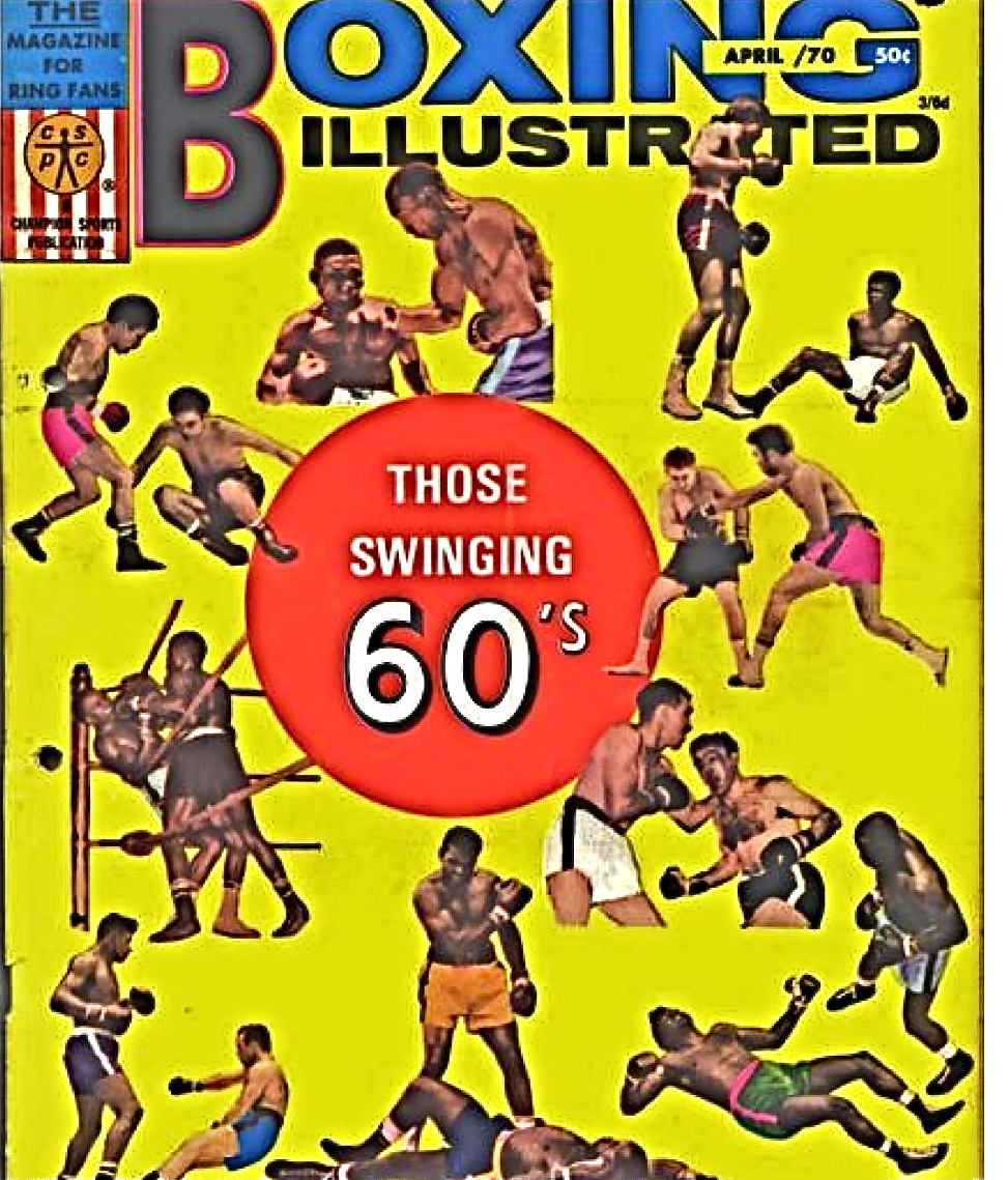 ZELLEY's BOXING MAGAZINES: BOXING ILLUSTRATED, April 1970