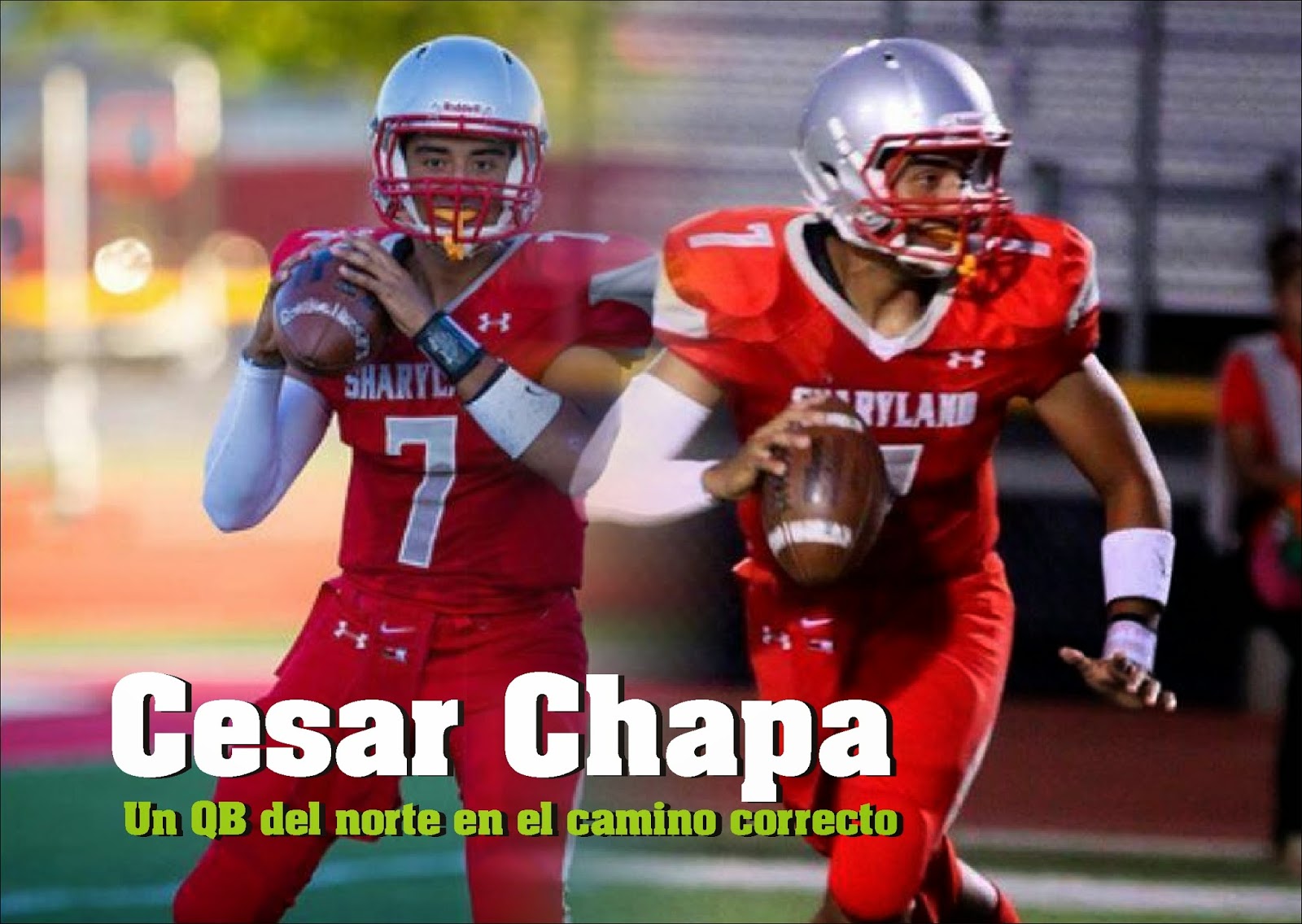 Formación Escopeta: Cesar Chapa un QB Norteño que se esta abriendo ...