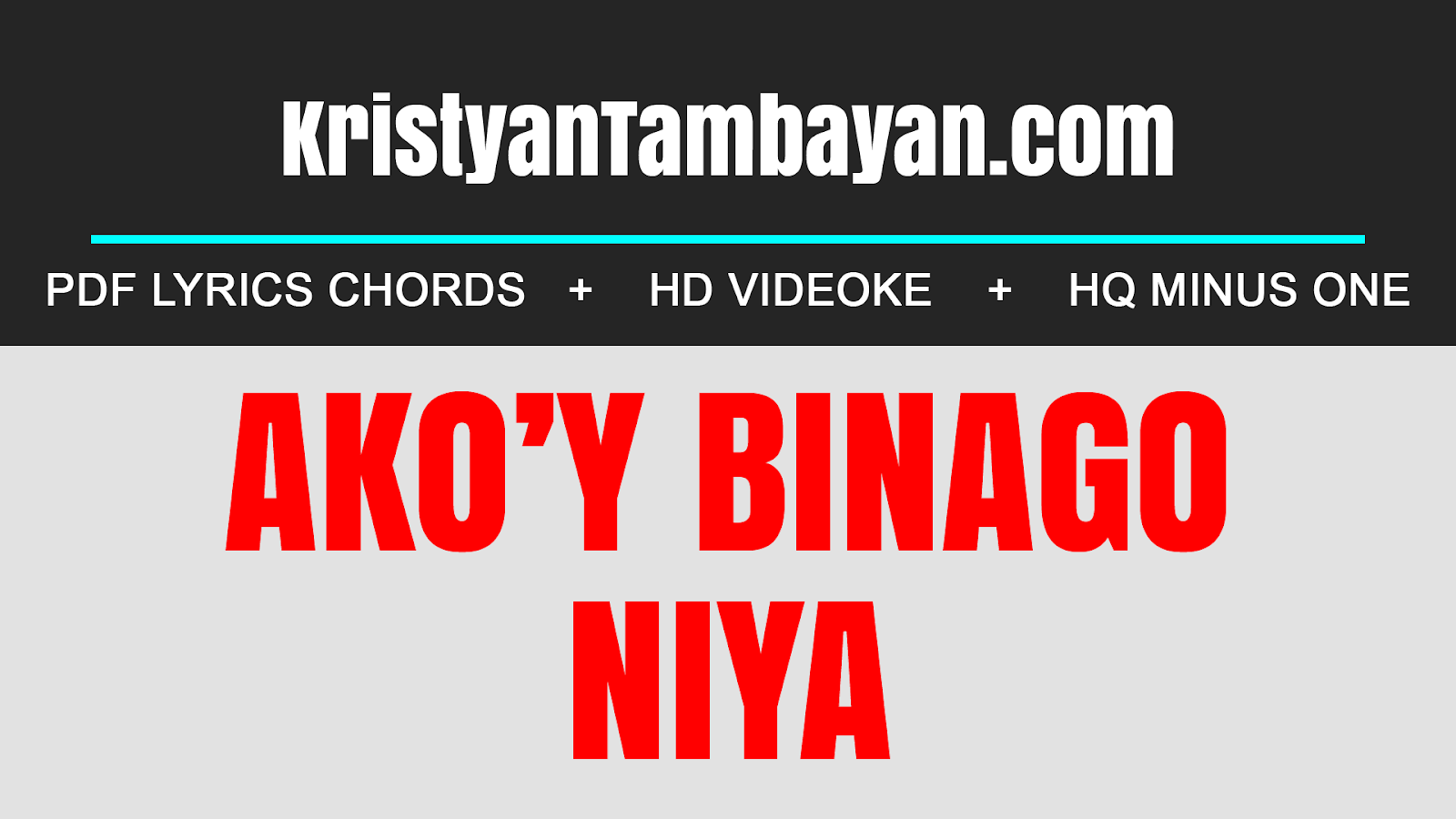 AKO'Y BINAGO NIYA Lyrics with Chords MP3 Minus One HD Videoke Karaoke ...