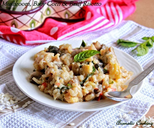 Aromatic Cooking: Mushroom, Baby Corn And Basil Risotto