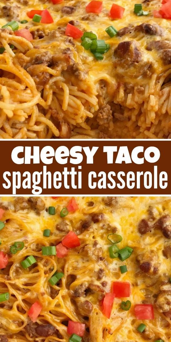 Cheesy Taco Spaghetti Casserole - healthy meals recipe