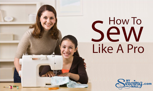 How To Sew Like A Pro