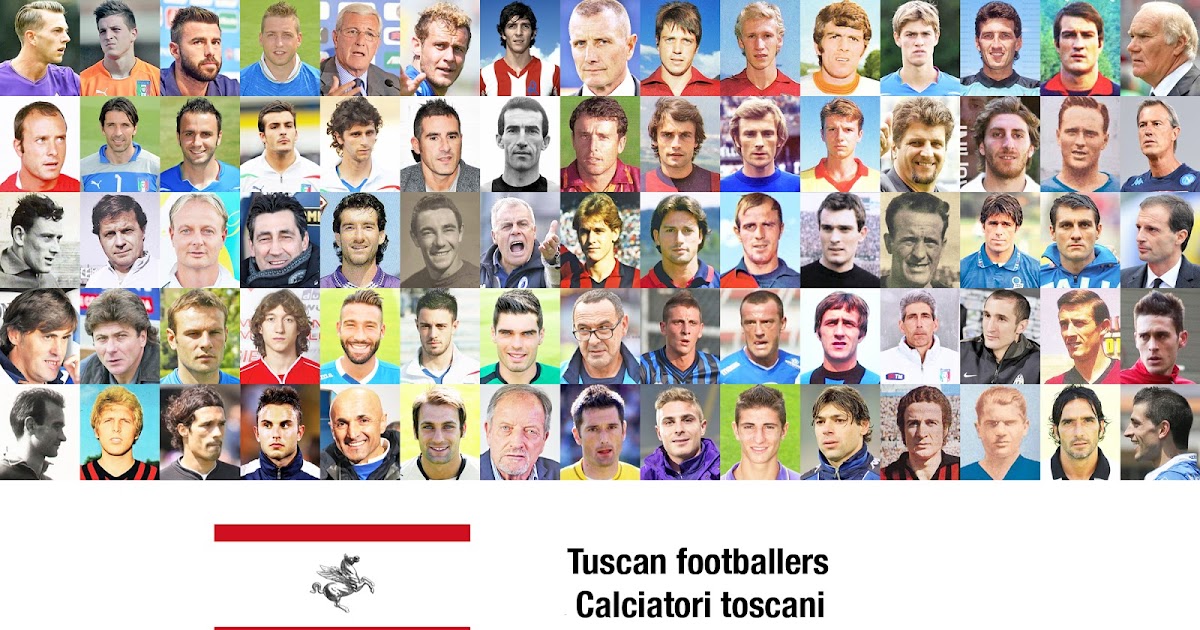 Famous Tuscans - Famous Tuscan people: Tuscan footballers/calciatori ...