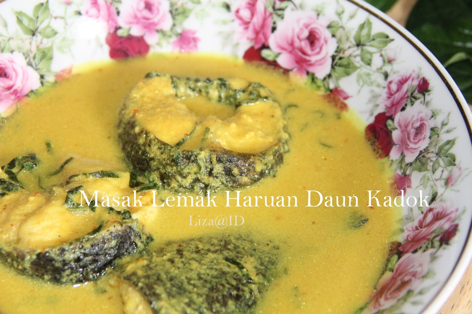 INTAI DAPUR: Masak Lemak Haruan Daun Kadok....