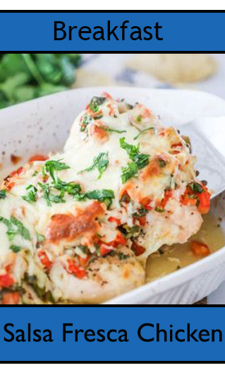 Salsa Fresca Chicken Breakfast | Food Recipes