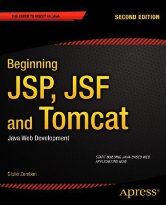Resistance is futile: JSP, JSF and Tomcat Web Development