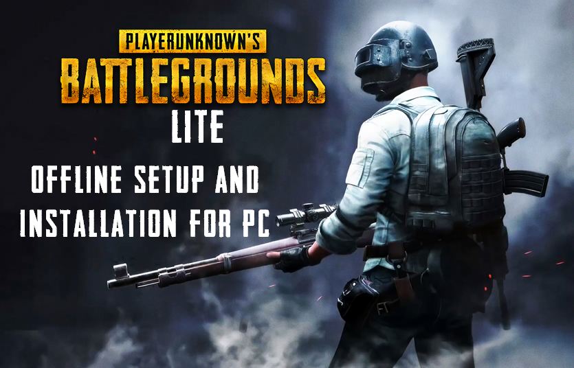 PUBG lite for PC Offline Setup and Installation Guide [India]