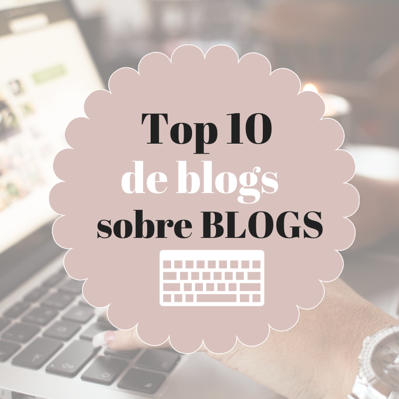 Top 10 de blogs en español sobre personalización de blogs | Cortar ...