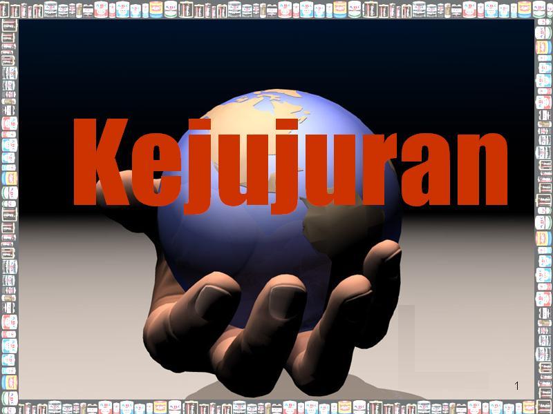 MENJAGA KEJUJURAN DALAM KESEHARIAN | Buletin Al-Iman