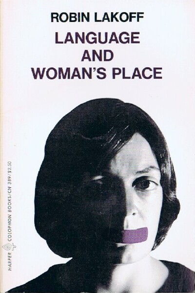 My language journey: THE DEFICIT MODEL | ROBIN LAKOFF