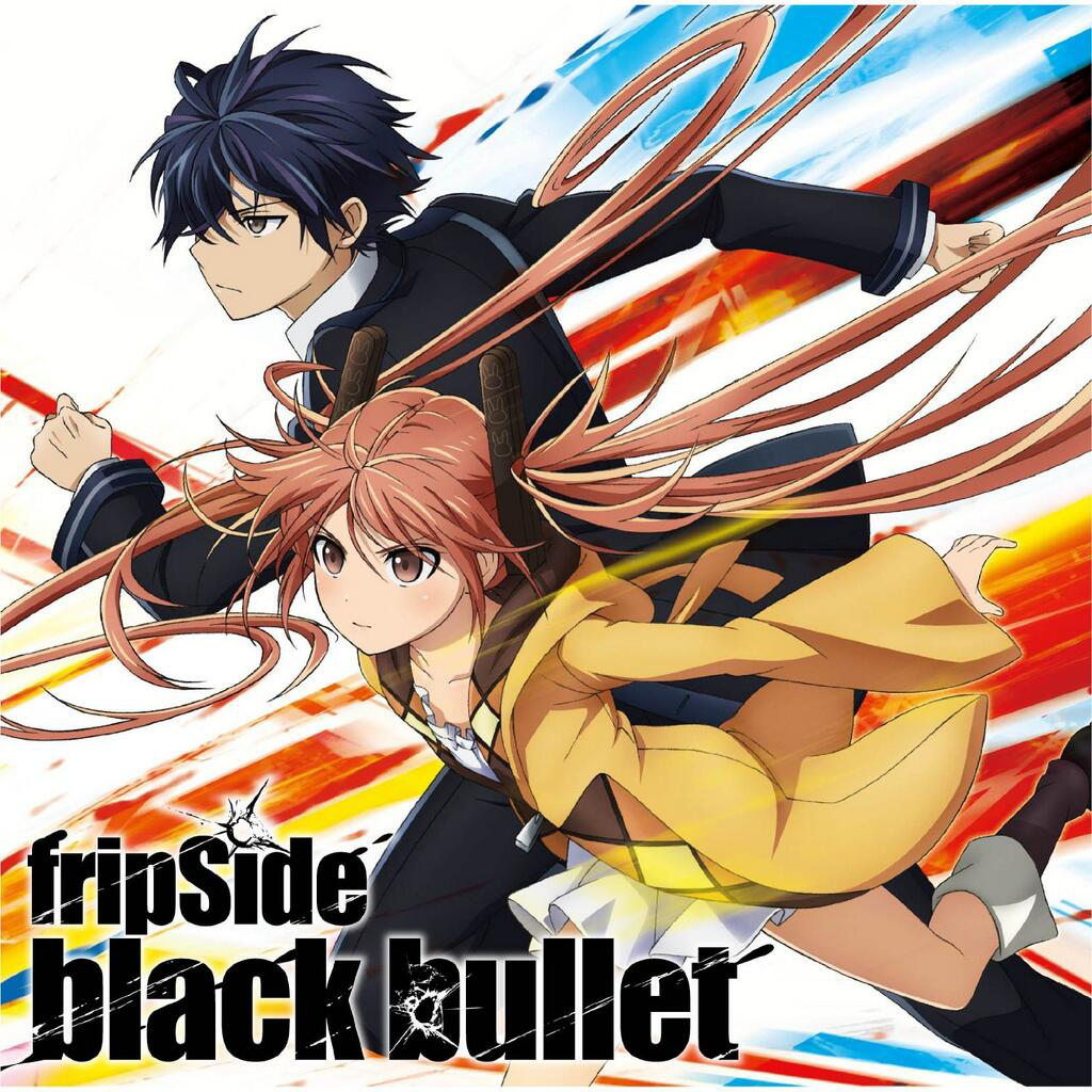 Black Bullet Download Opening (Fripside-Black Bullet) !!! - OSTMe