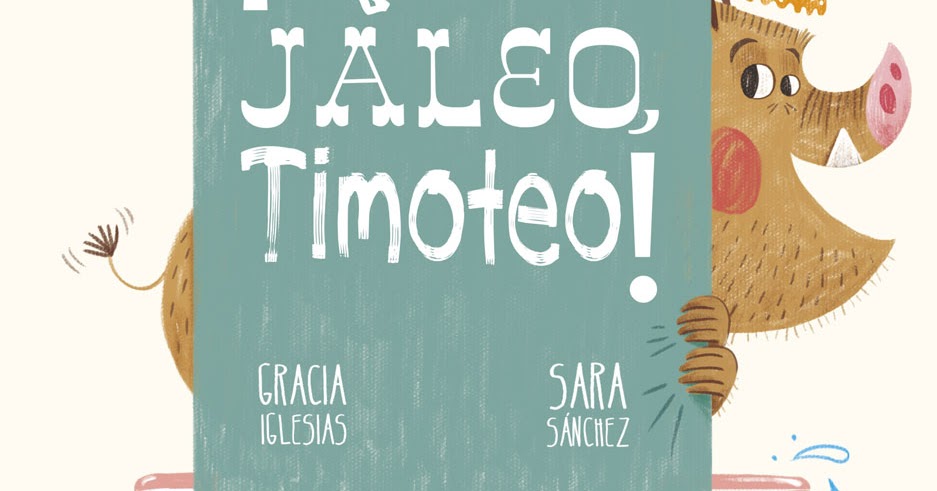 Poesia Infantil i Juvenil: ¡Qué jaleo, Timoteo!: cuento poético / Quin ...