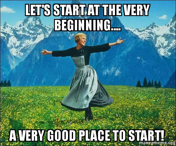 Reeds in the Wind: Let's start at the very beginning...a very good ...